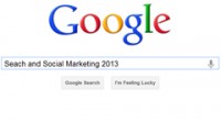 Search and Social Marketing in 2013